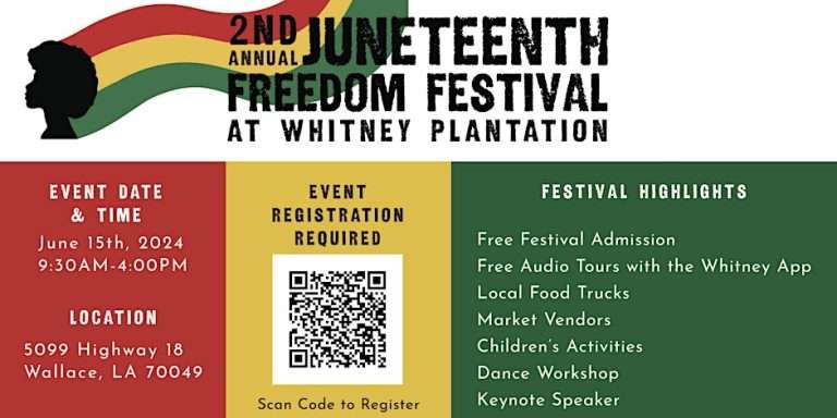 Juneteenth Freedom Festival - Whitney Plantation